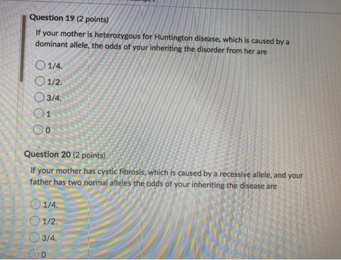 Solved Question 19 (2 points) If your mother is heterozygous | Chegg.com