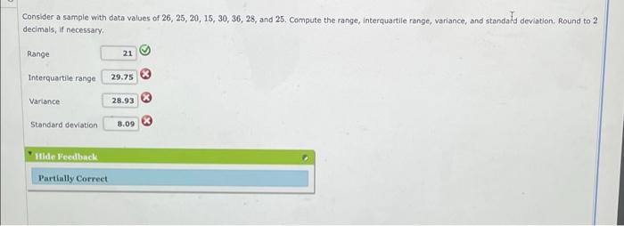 Solved Consider a sample with data values of 26, 25, 20, 15, | Chegg.com