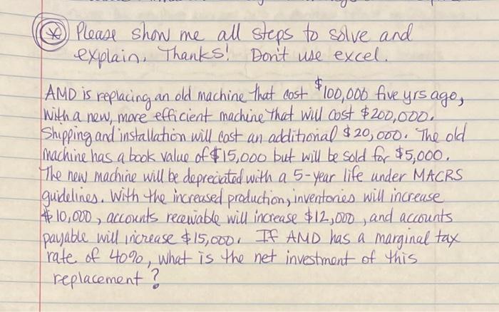 Solved (*) Please show me all steps to solve and explain. | Chegg.com
