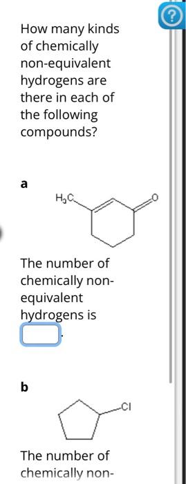 Solved How many kinds of chemically non-equivalent hydrogens | Chegg.com