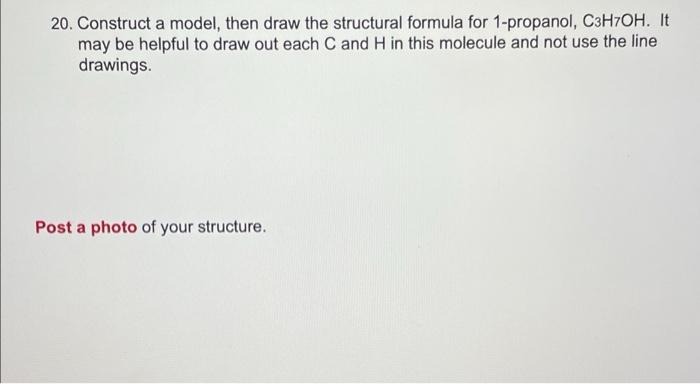 Solved 20. Construct a model, then draw the structural | Chegg.com