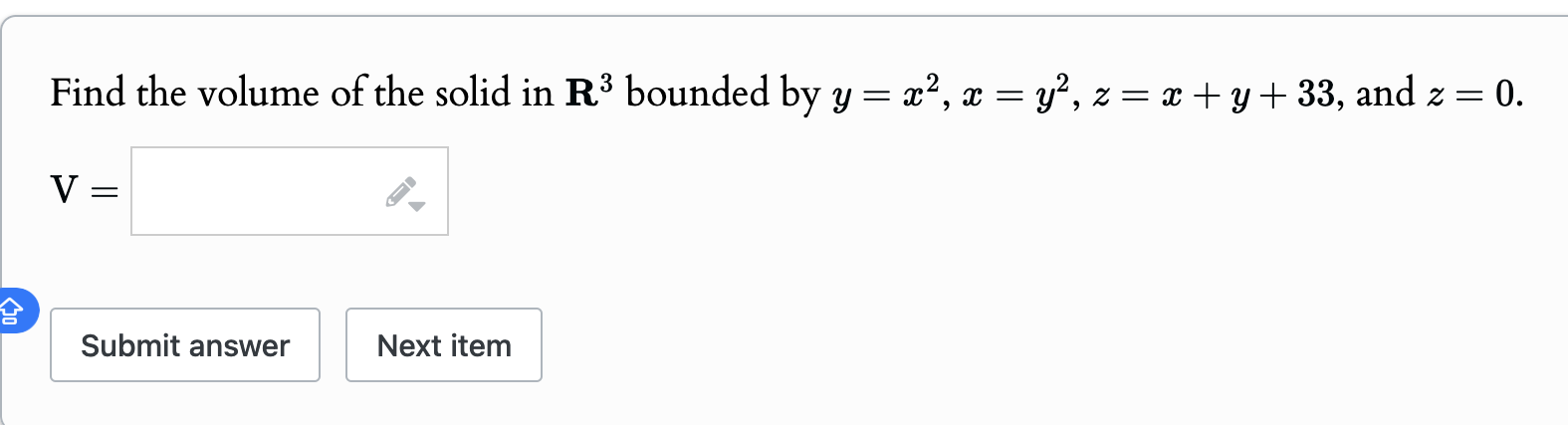 Solved Find the volume of the solid in R3 ﻿bounded by | Chegg.com