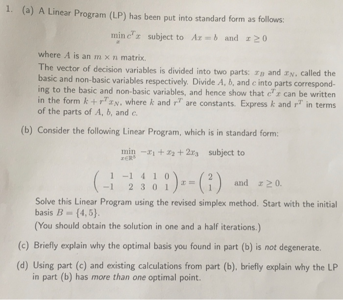 Solved 1. (a) A Linear Program (LP) has been put into | Chegg.com