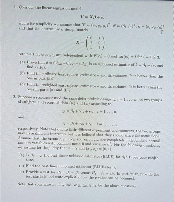 Solved 1. Consider the linear regression model Y=Xβ+e where | Chegg.com