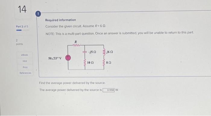 Solved Required information Consider the given circuit | Chegg.com