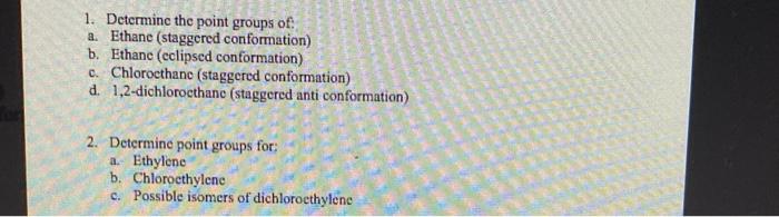 Solved 1. Determine the point groups of: a. Ethane | Chegg.com