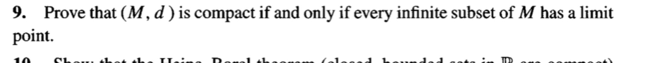 Solved Prove that (M,d) ﻿is compact if and only if every | Chegg.com