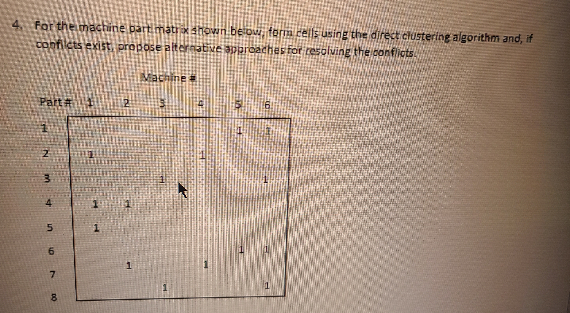 For The Machine Part Matrix Shown Below Form Cells