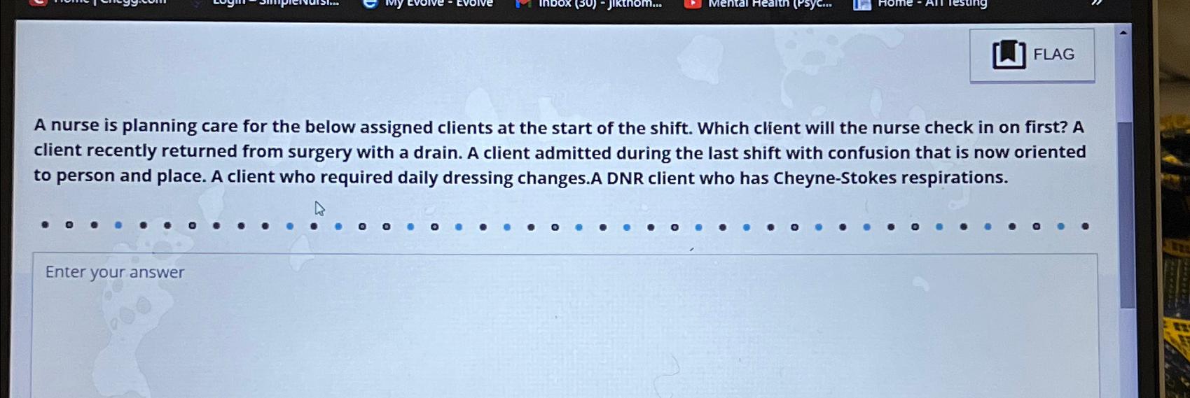 Solved A nurse is planning care for the below assigned | Chegg.com