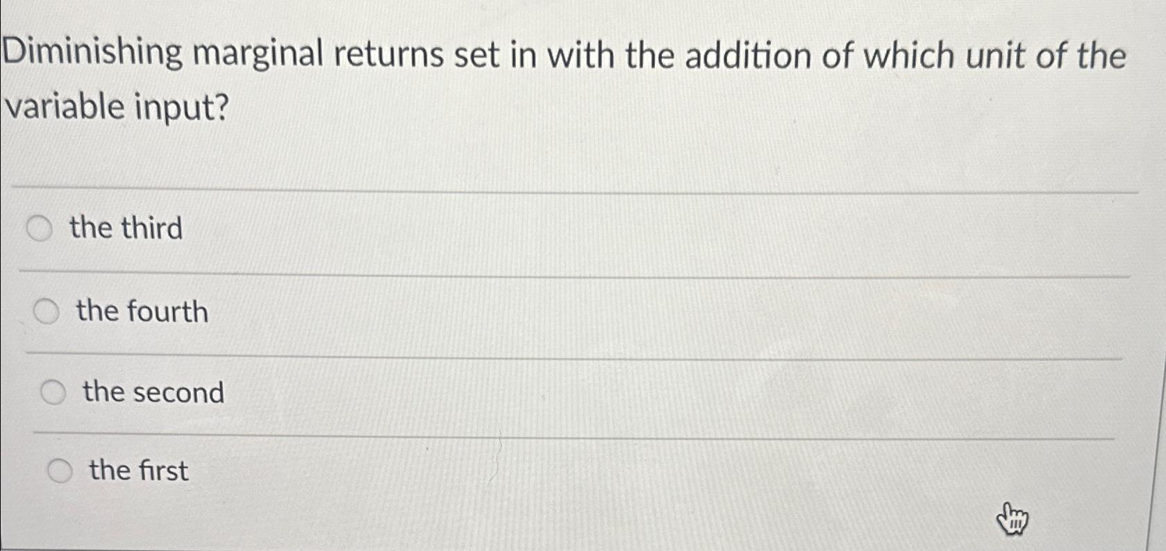 Solved Diminishing marginal returns set in with the addition | Chegg.com