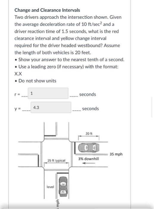 Solved Change and Clearance Intervals Two drivers approach | Chegg.com