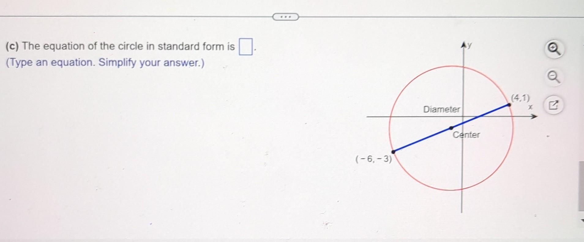Solved (c) The equation of the circle in standard form is | Chegg.com