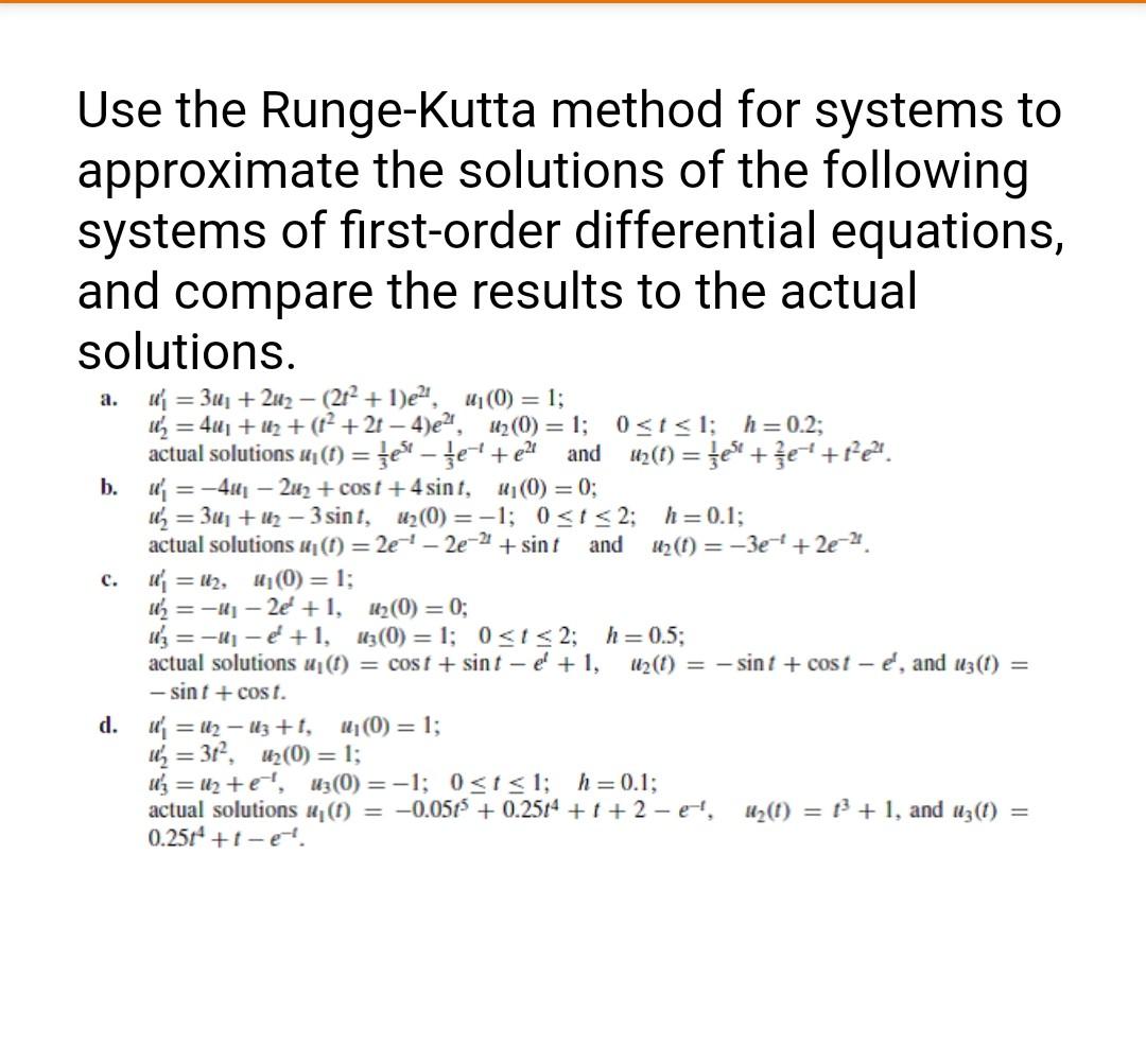 Solved Use the Runge-Kutta method for systems to approximate | Chegg.com