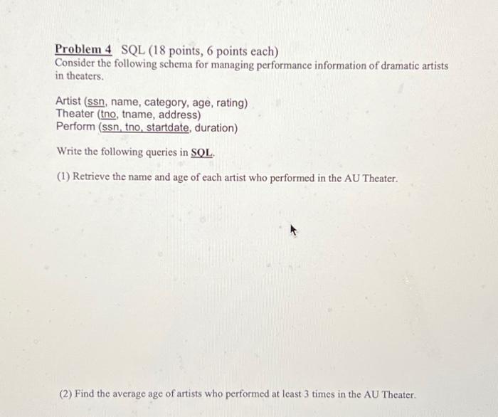 Solved Problem 4 SQL (18 points, 6 points each) Consider the | Chegg.com