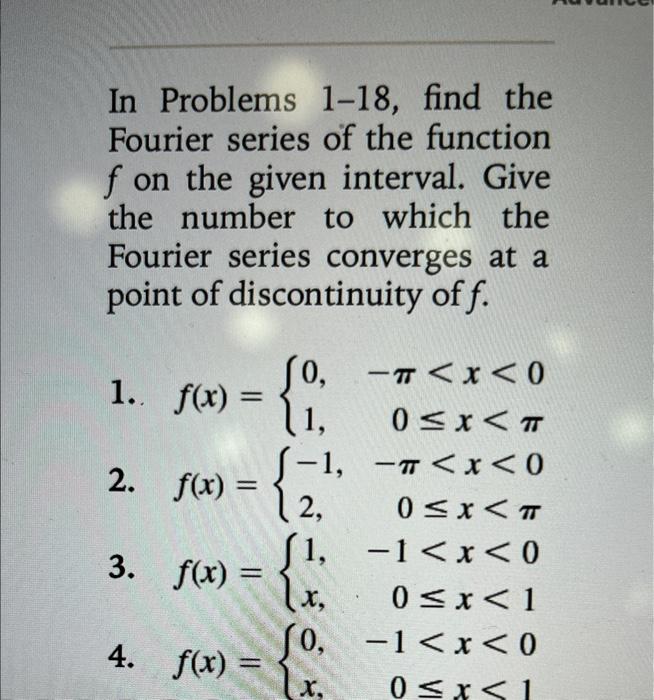 Solved In Problems 1-18, find the Fourier series of the | Chegg.com