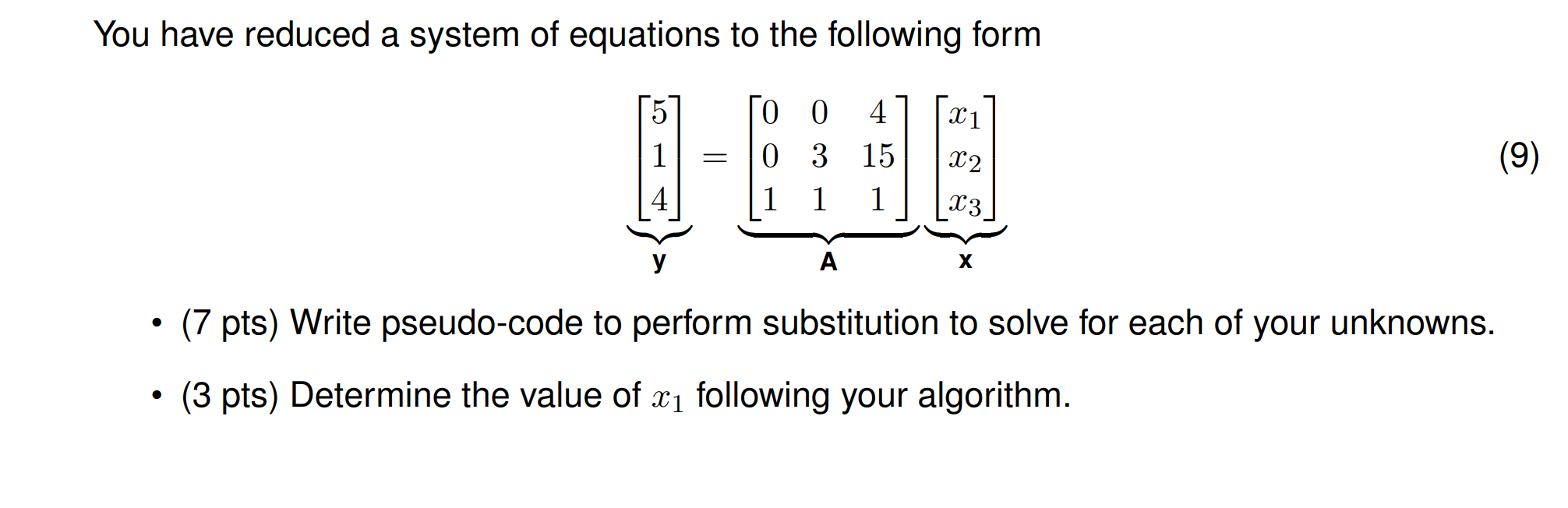 Solved You have reduced a system of equations to the | Chegg.com