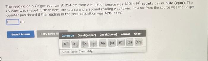 Solved The reading on a Geiger counter at 214 cm from a | Chegg.com