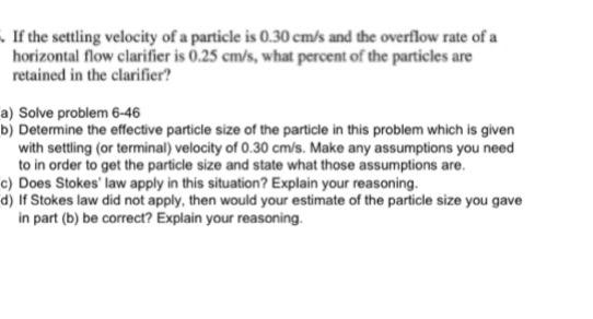 If the settling velocity of a particle is 0.30 cm/s | Chegg.com