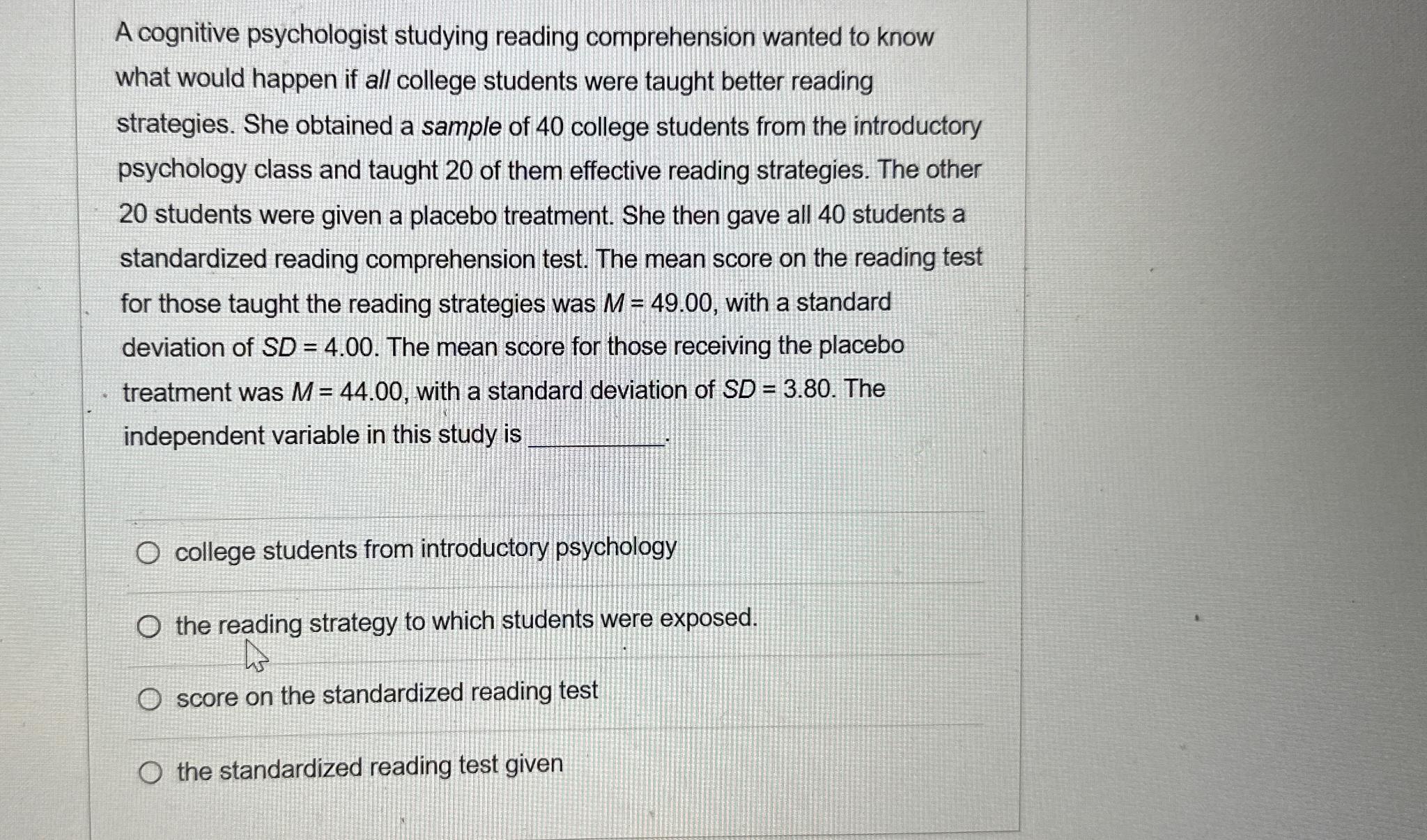 Solved A cognitive psychologist studying reading | Chegg.com
