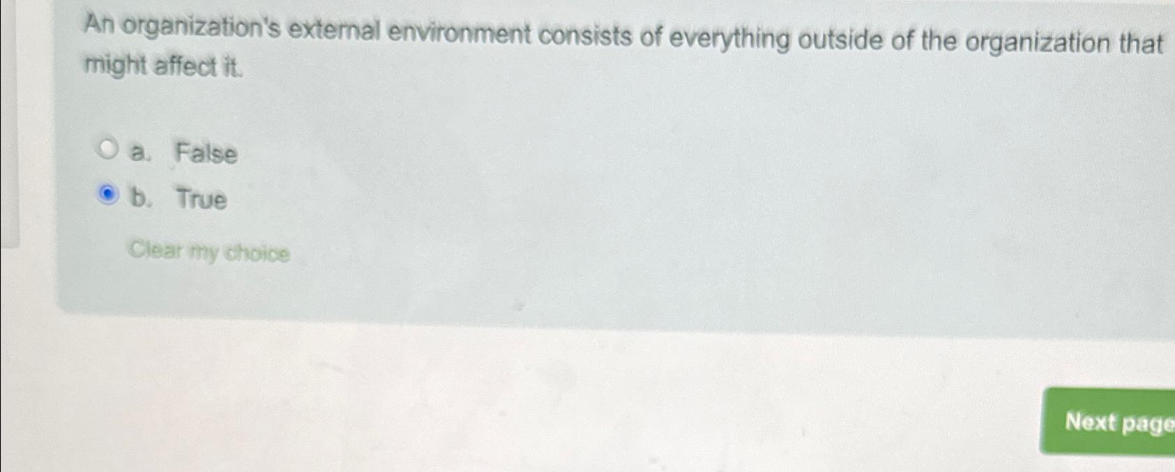 Solved An organization's external environment consists of | Chegg.com