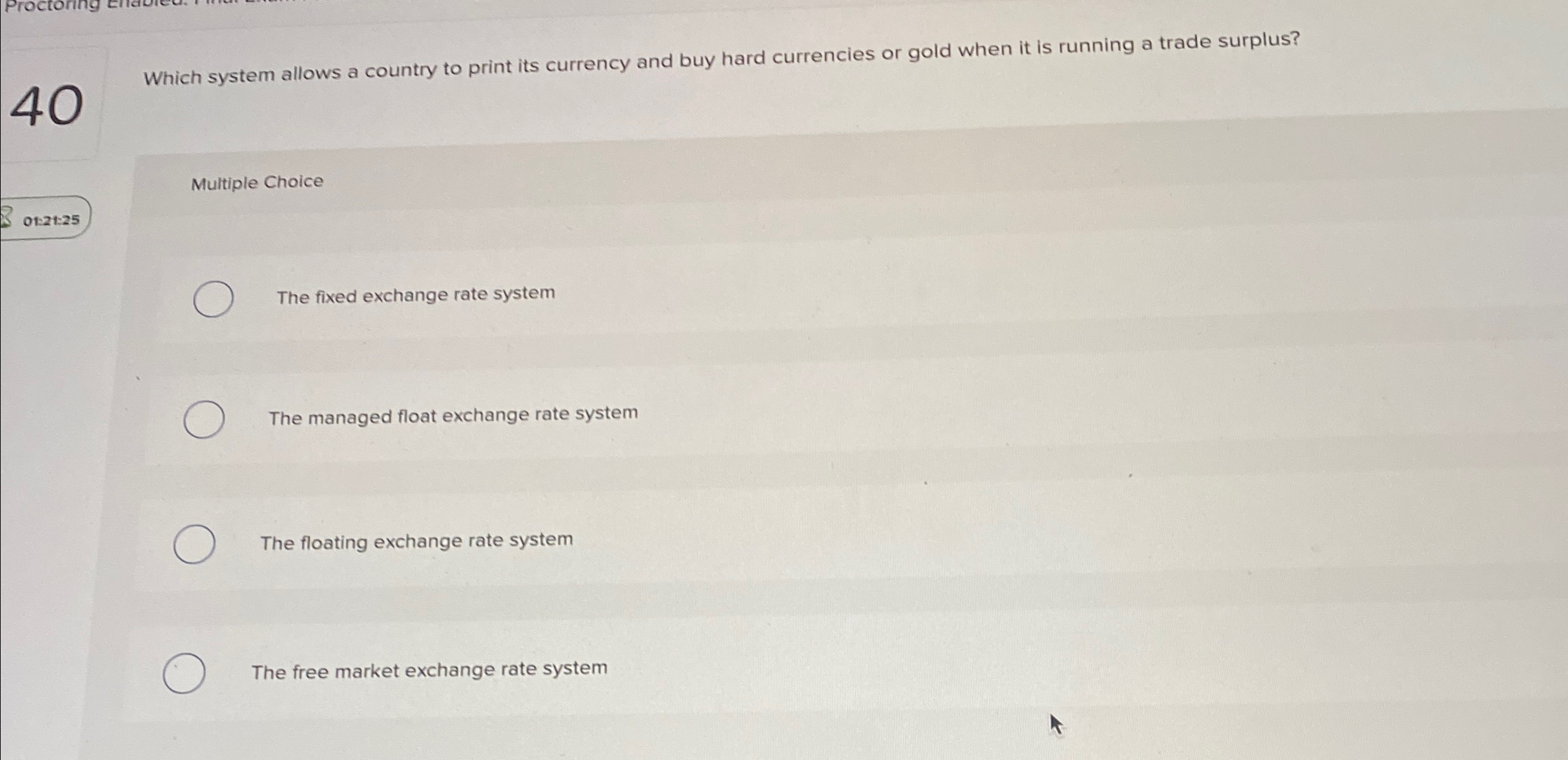 Solved 40Which system allows a country to print its currency | Chegg.com