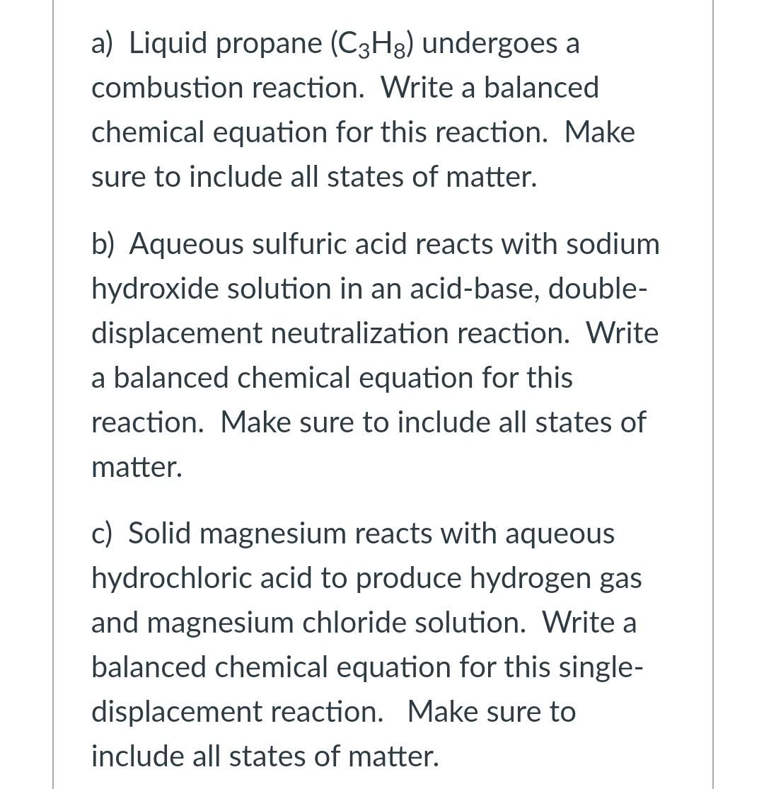 Solved a) Liquid propane (C3H8) undergoes a combustion | Chegg.com