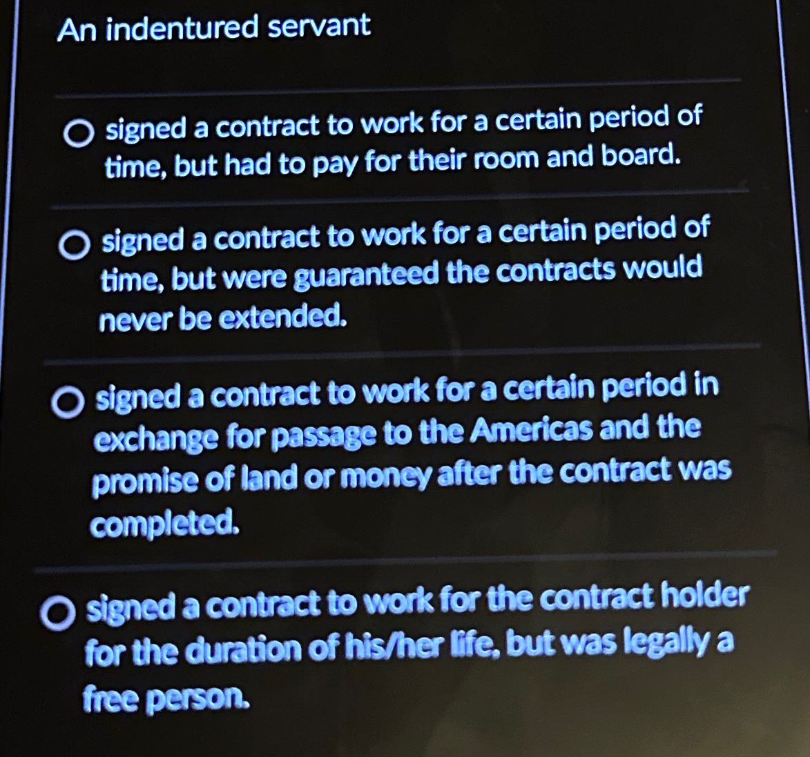 Solved An indentured servantsigned a contract to work for a | Chegg.com