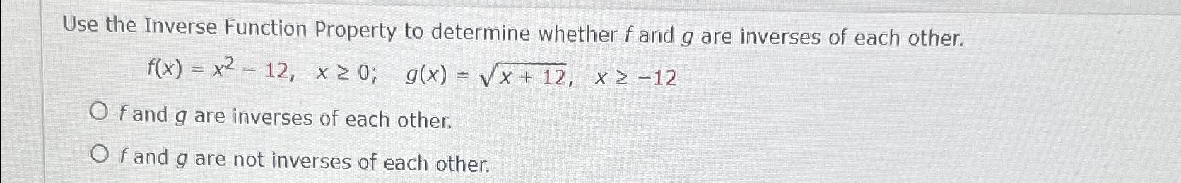 Solved Use the Inverse Function Property to determine | Chegg.com