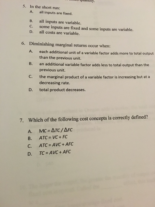Solved es quality. 5. In the short run: A. all inputs are | Chegg.com