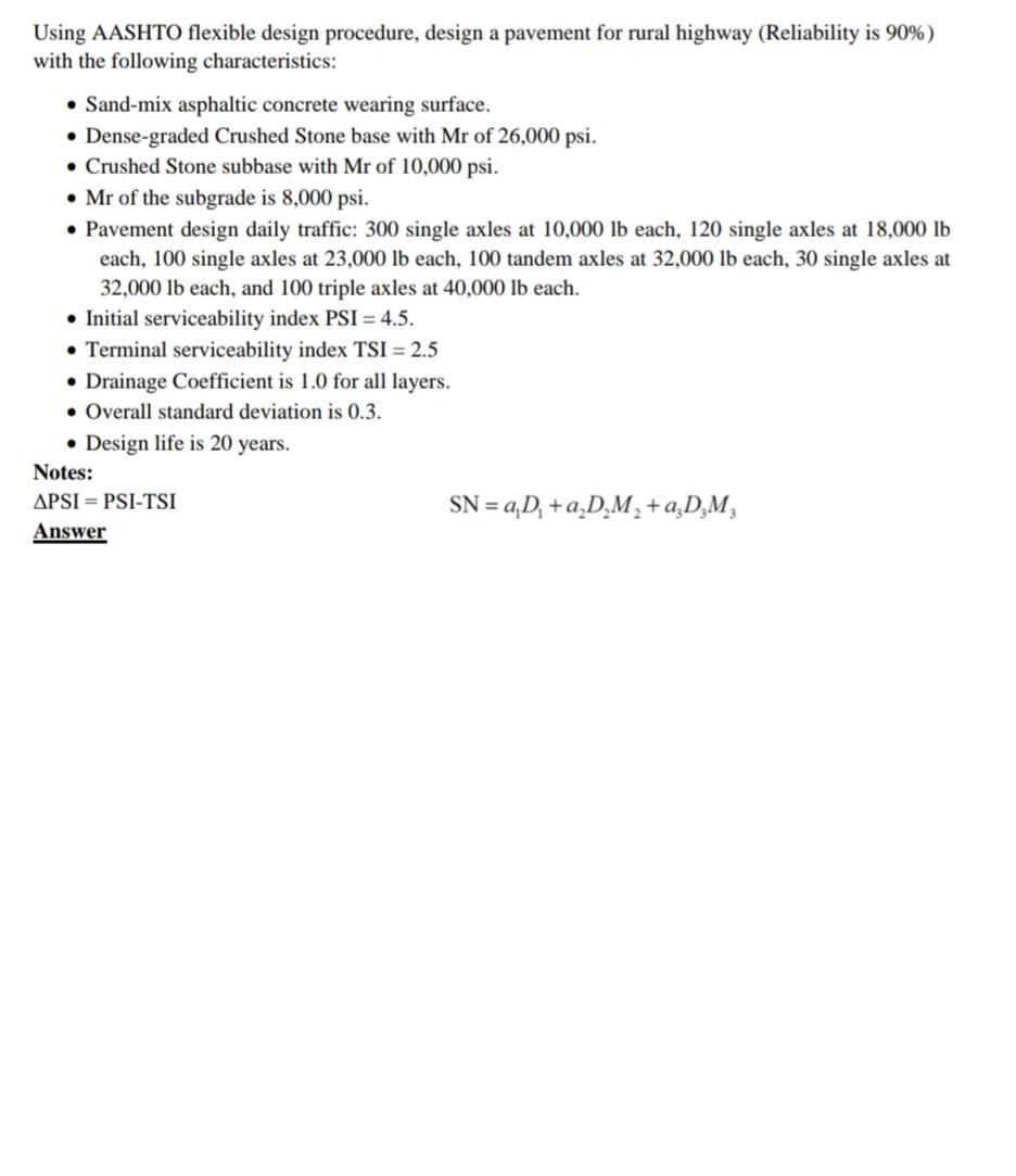 Solved Using AASHTO flexible design procedure, design a | Chegg.com