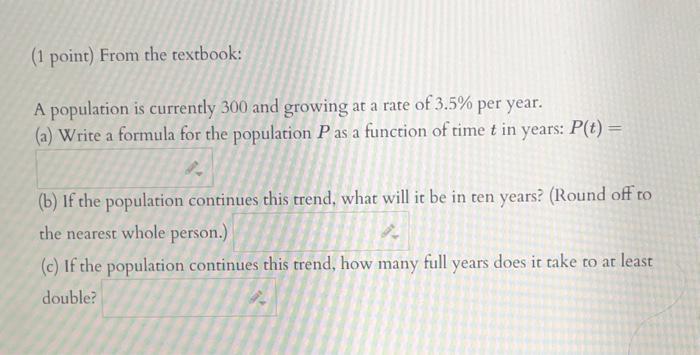 Solved (1 point) From the textbook: A population is | Chegg.com