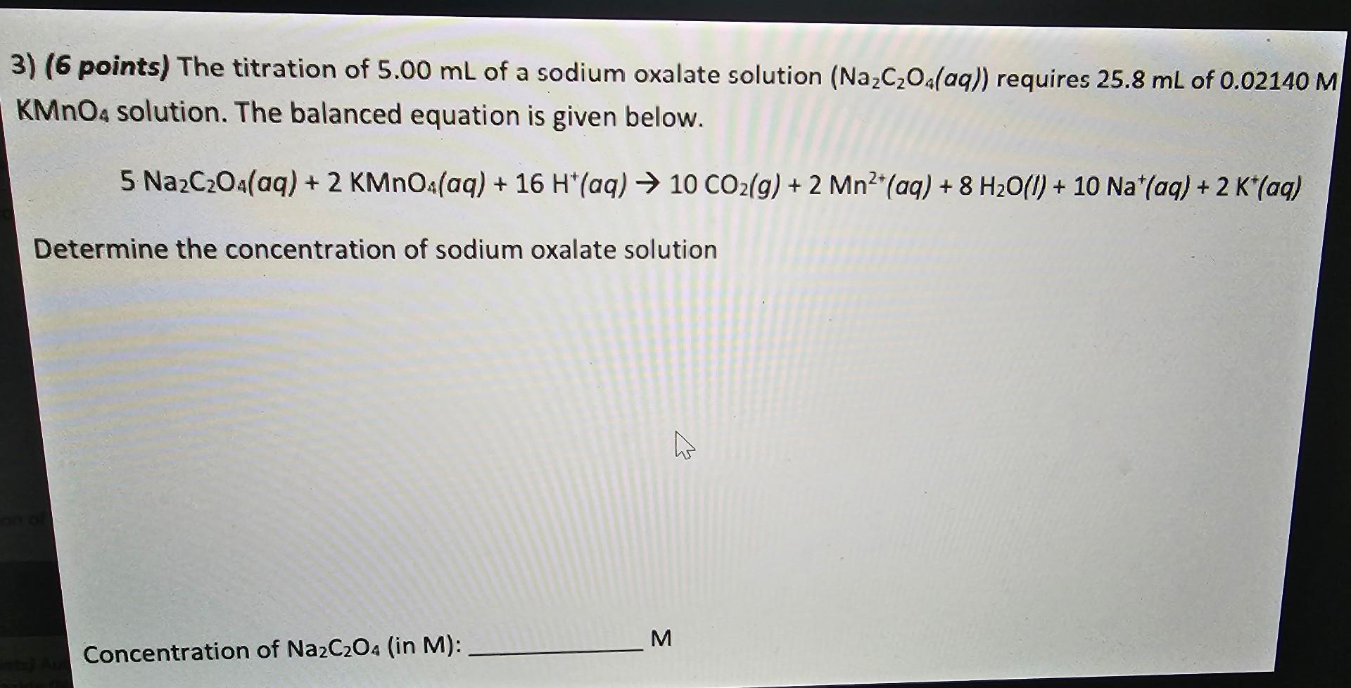 Solved 3) (6 points) The titration of 5.00 mL of a sodium | Chegg.com