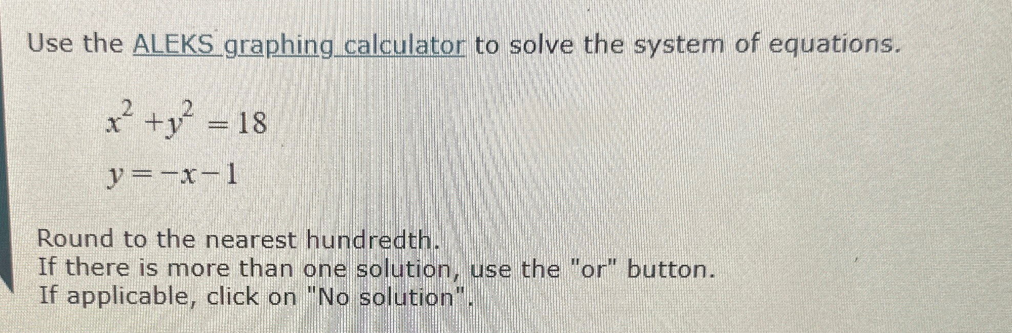 Solved Use the ALEKS graphing calculator to solve the system | Chegg.com