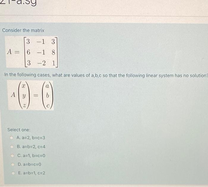 Solved pg Consider the matrix 3 -1 3 A = 6 -1 8 3 -21 In the | Chegg.com