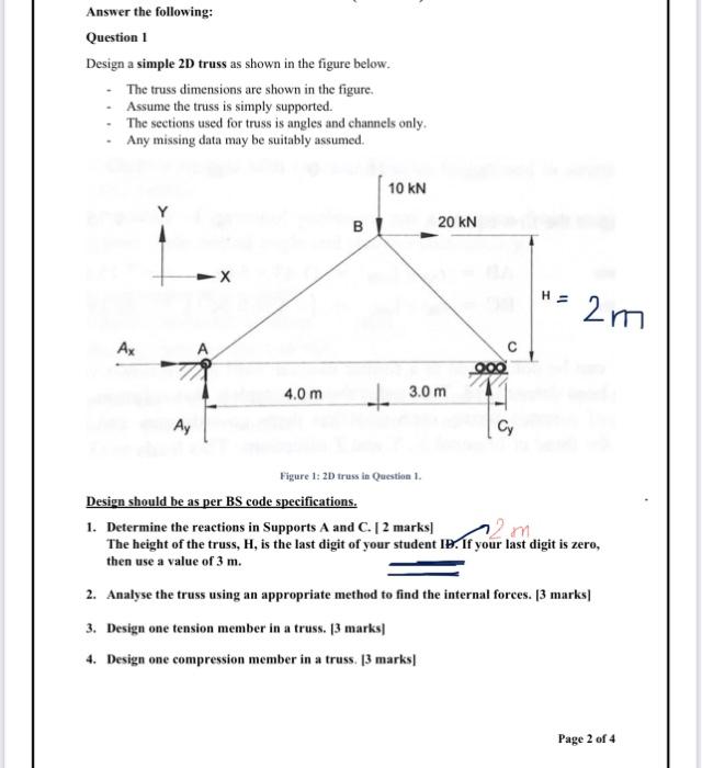 Solved Question 1 Design a simple 2D truss as shown in the | Chegg.com