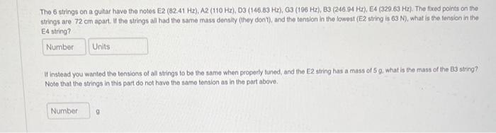 Solved The 6 strings on a gutar have the notes E2 (82.41 | Chegg.com
