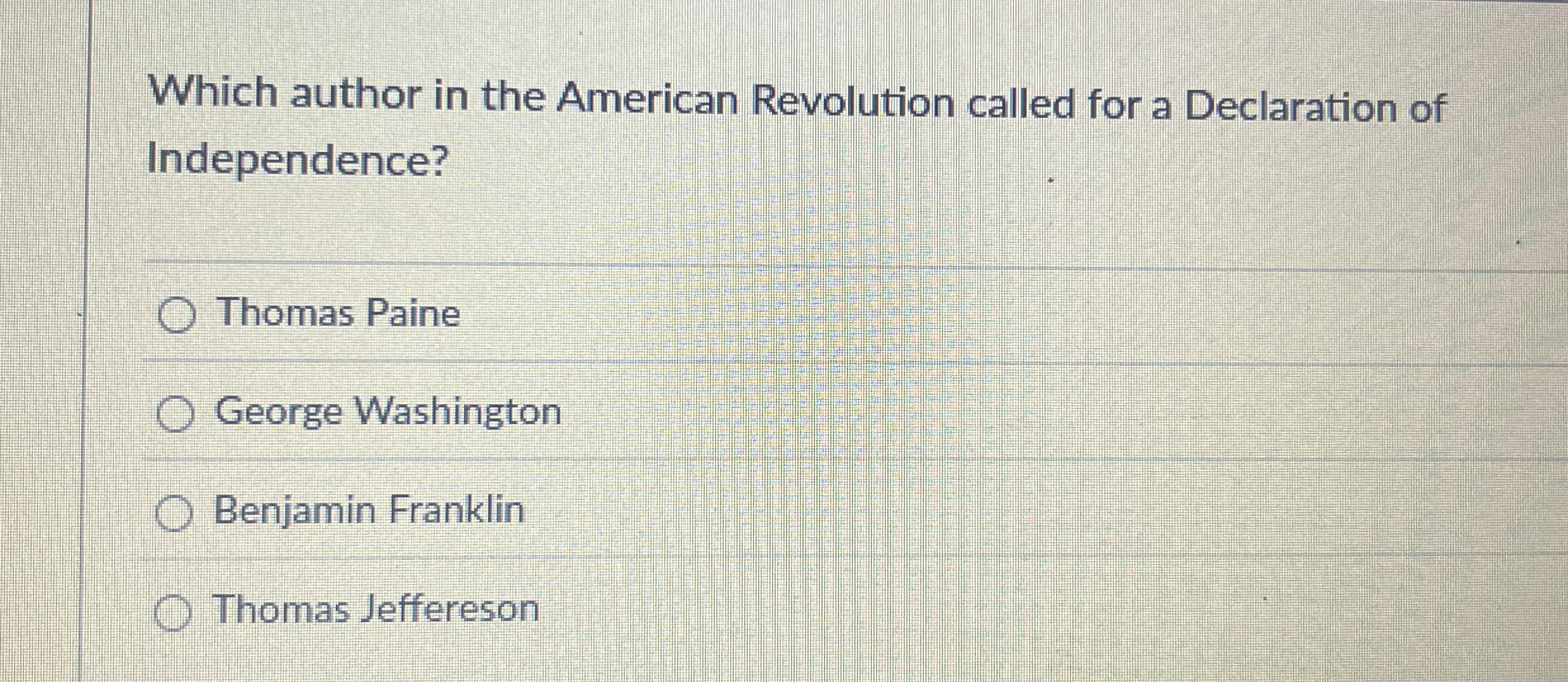 Solved Which author in the American Revolution called for a | Chegg.com