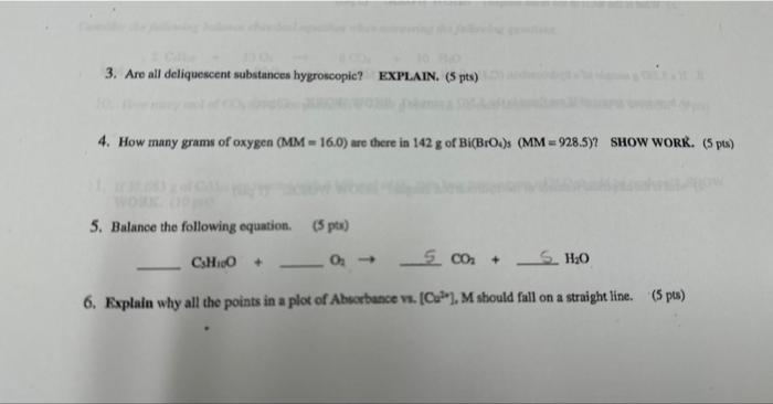 Solved 3. Are all deliquescent substances hygroscopic? | Chegg.com