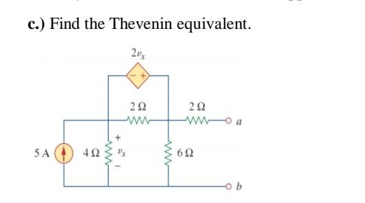 Solved c.) Find the Thevenin equivalent. | Chegg.com