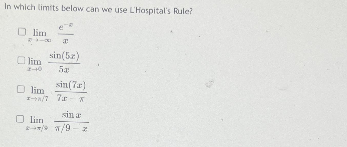 Solved In which limits below can we use L'Hospital's | Chegg.com