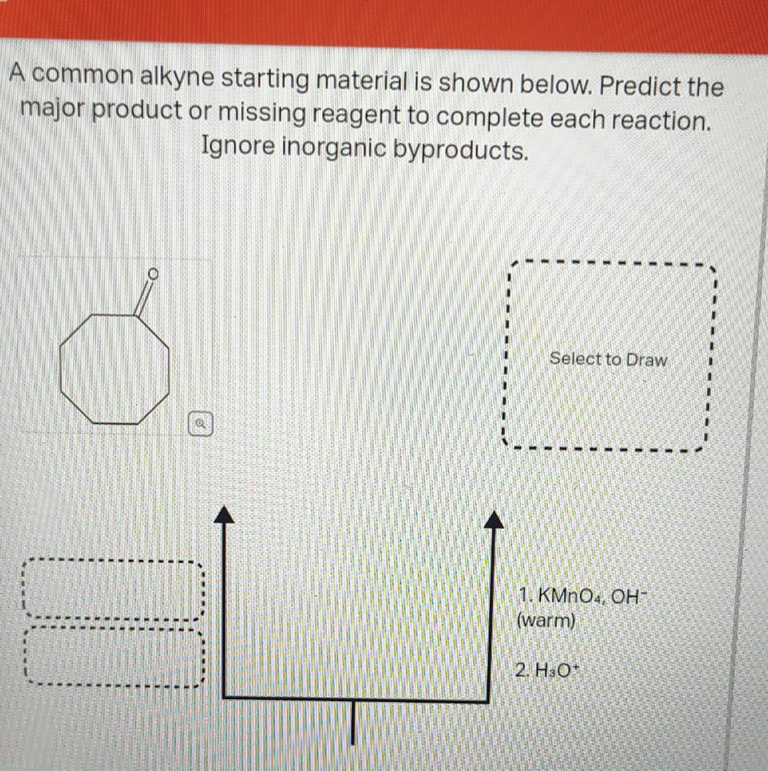 Solved A common alkyne starting material is shown below. | Chegg.com