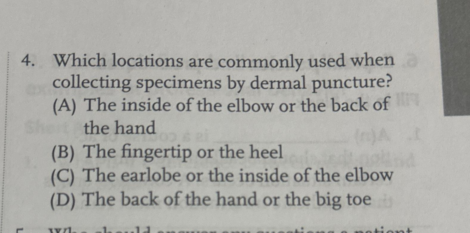 Solved Which locations are commonly used when collecting | Chegg.com