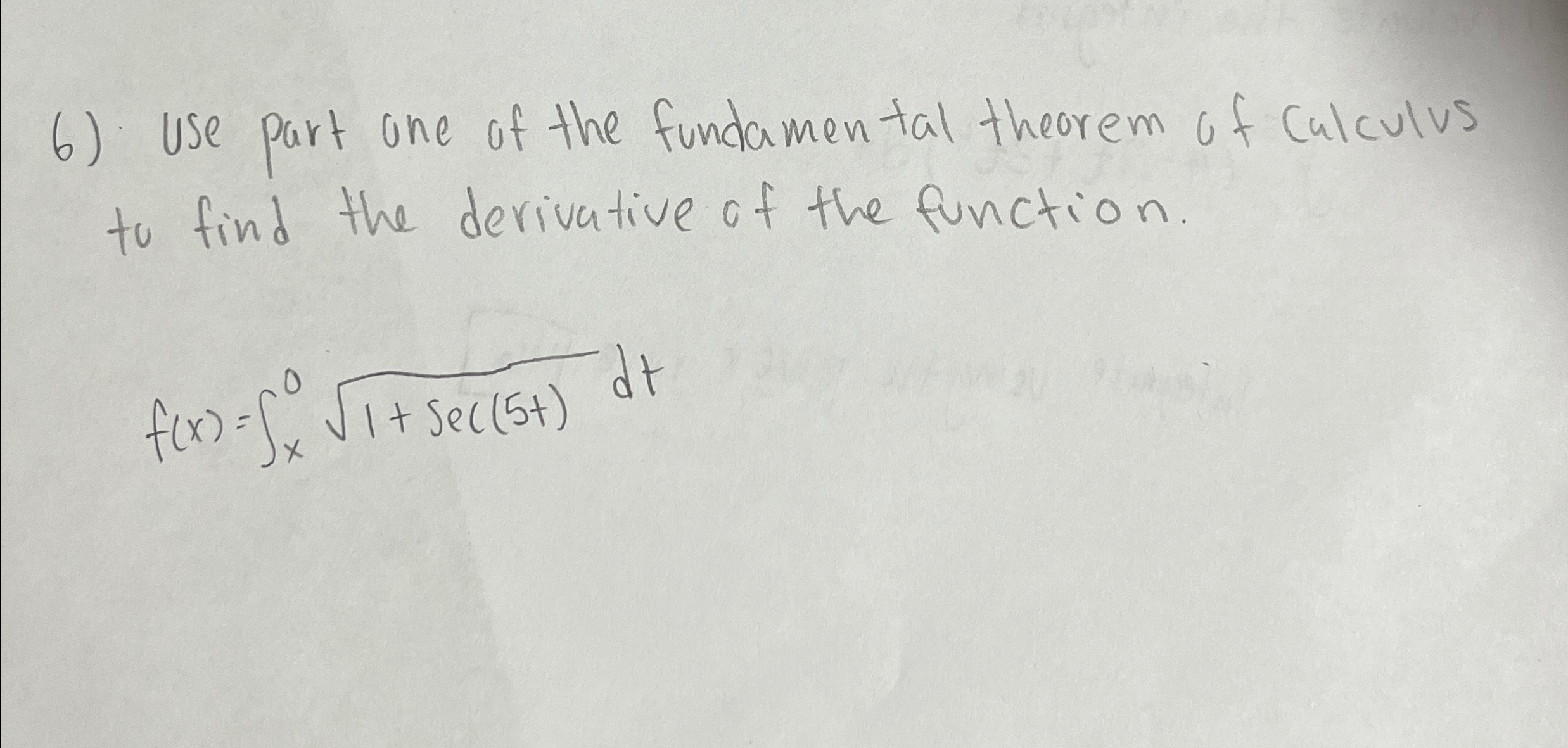 Solved Use part one of the fundamen tal theorem of calculus | Chegg.com
