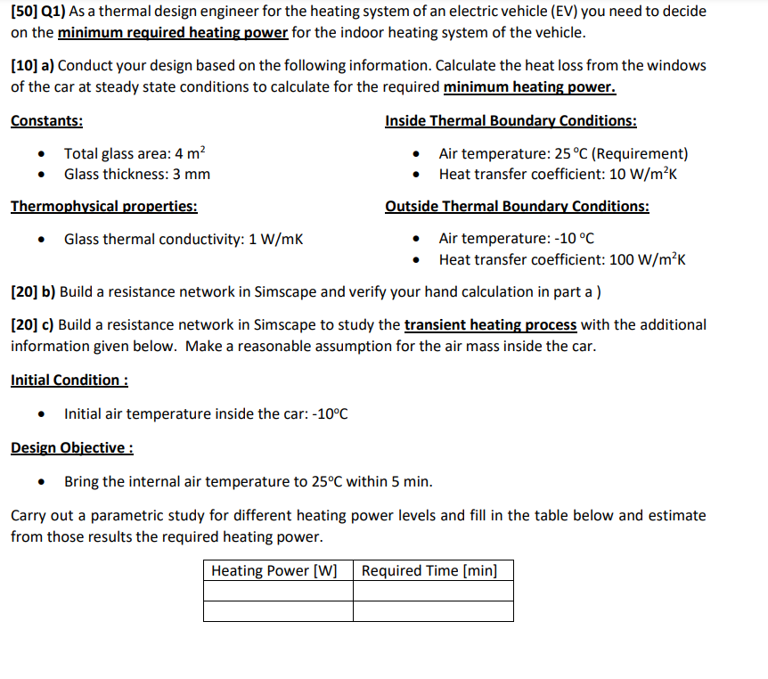 Solved [50] ﻿Q1) ﻿As a thermal design engineer for the | Chegg.com