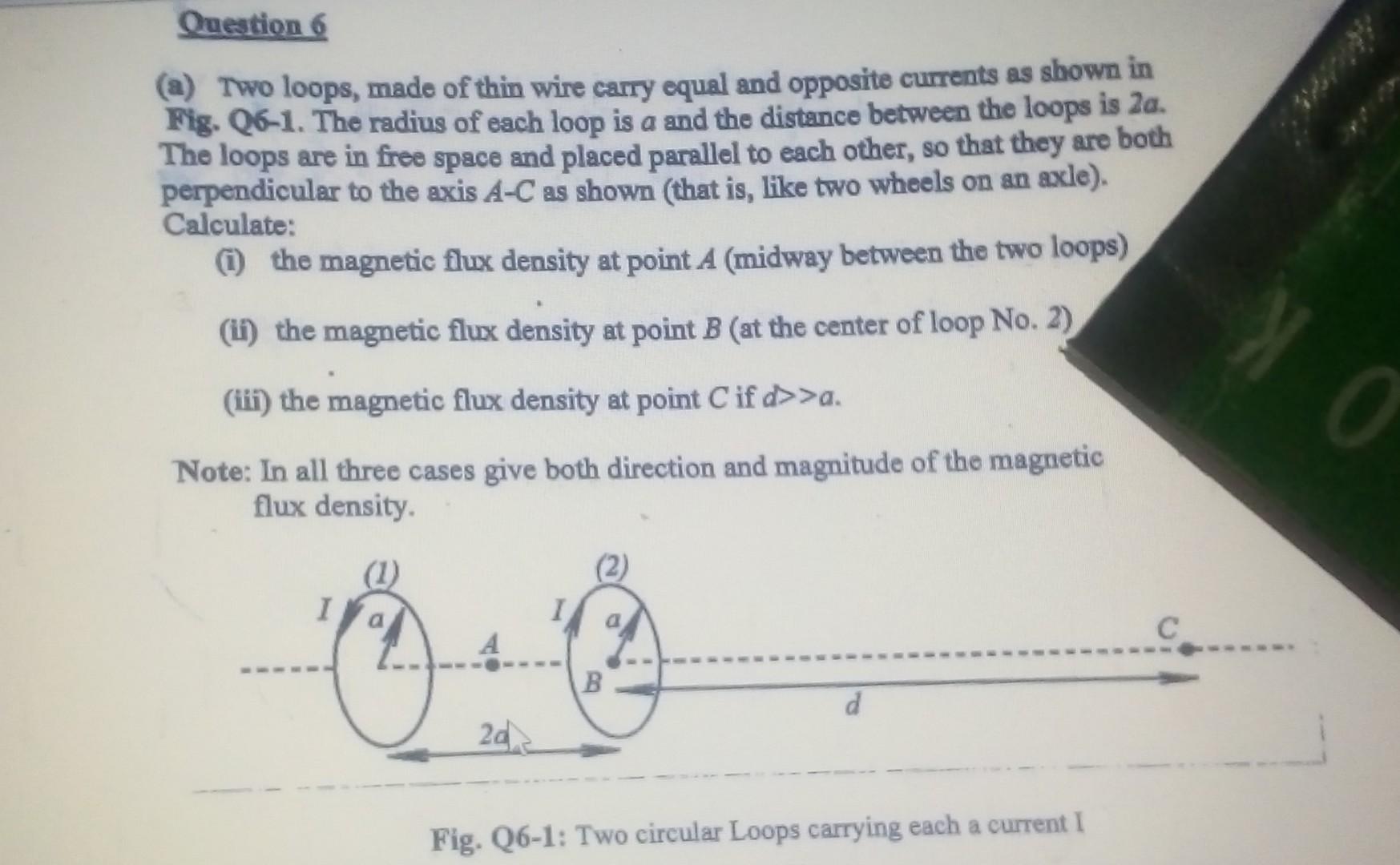 Solved (a) Two loops, made of thin wire carry equal and | Chegg.com