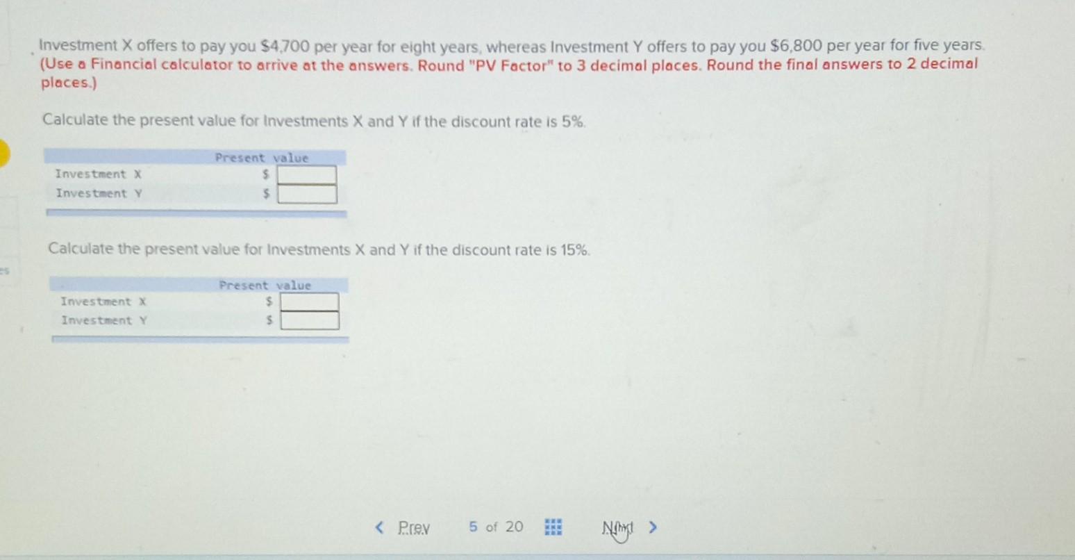 Solved Investment X offers to pay you $4,700 per year for | Chegg.com
