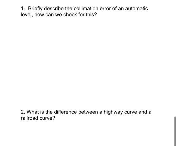 Solved 1. Briefly describe the collimation error of an | Chegg.com