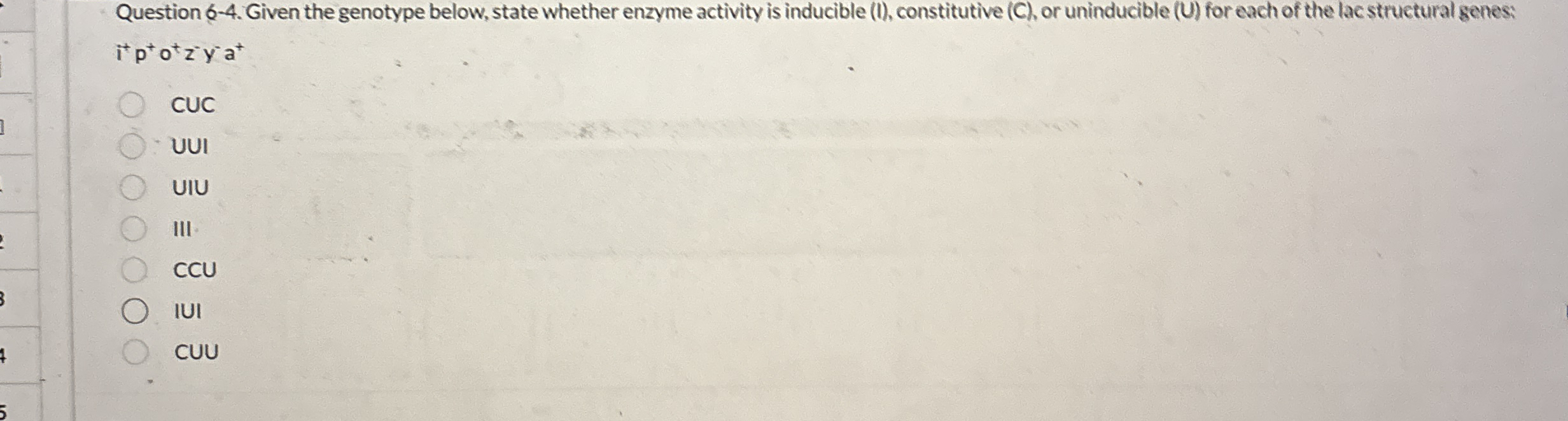 Solved Question 6-4. ﻿Given the genotype below, state | Chegg.com