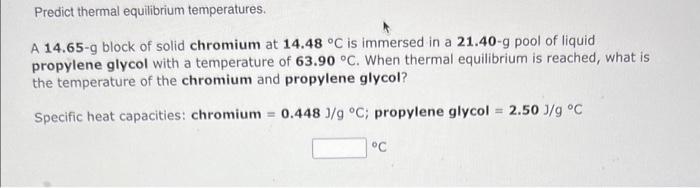 Solved A 14.65-g block of solid chromium at 14.48∘C is | Chegg.com