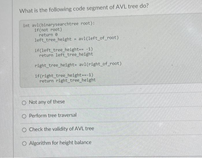 Solved What is the following code segment of AVL tree do? | Chegg.com